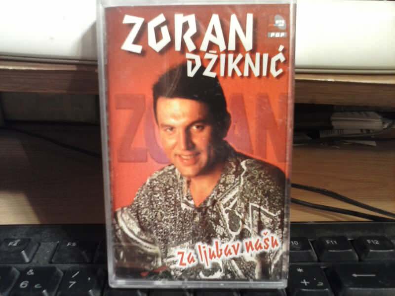 Zoran Džiknić - Za ljubav našu