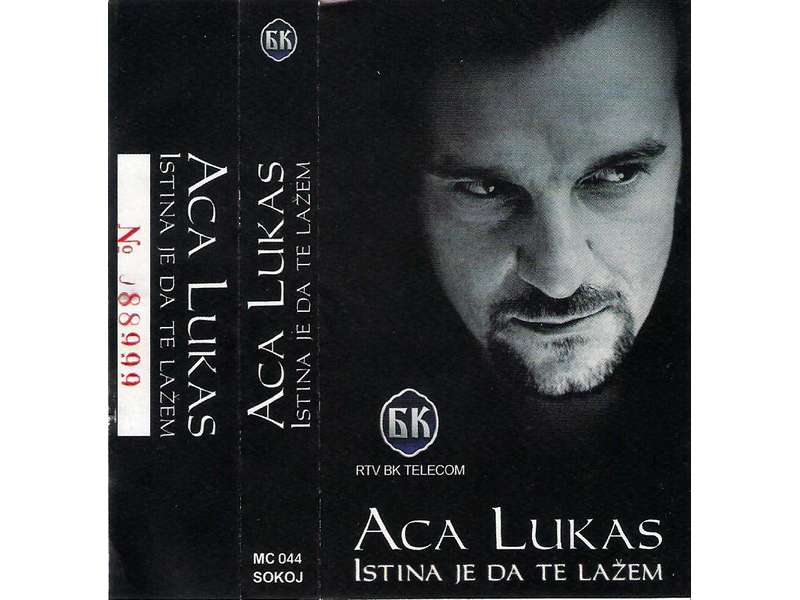 Aca Lukas - Istina Je Da Te Lažem