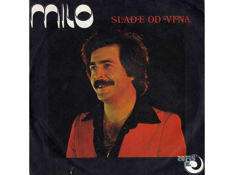 Milo Hrnić - Slađe Od Vina