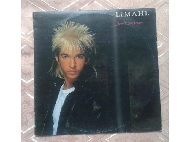 LIMAHL - DON`T SUPPOSE