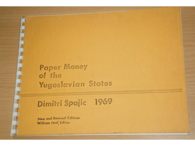 PAPER MONEY OF THE YUGOSLAVIAN STATES