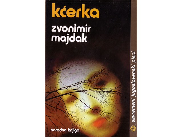 Kćerka - Zvonimir Majdak