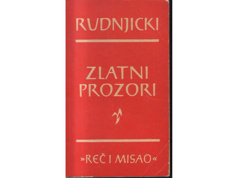 ZLATNI PROZORI-ADOLF RUDNJICKI