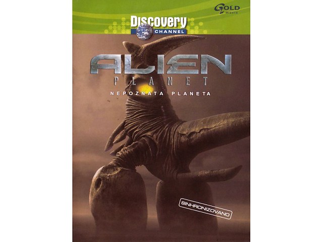 Discovery - Alien Planet (Nepoznata Planeta)
