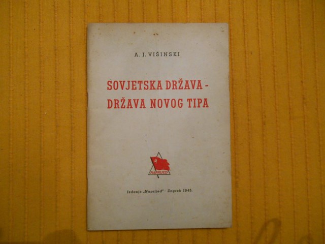 A.J. Višinski - Sovjetska država - država novog tipa