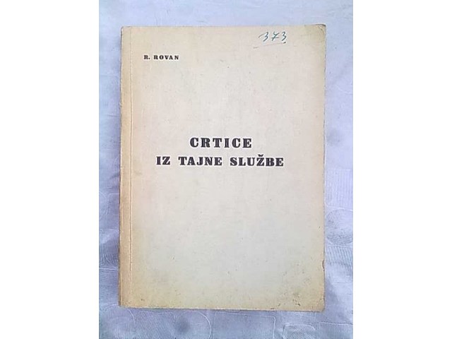 Crtice iz tajne sluzbe-R.Rovan