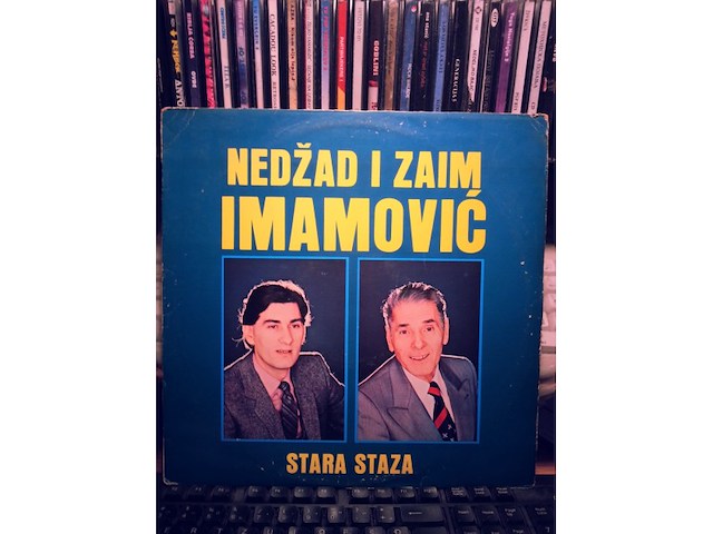 Nedzad I Zaim Imamovic - Stara Staza