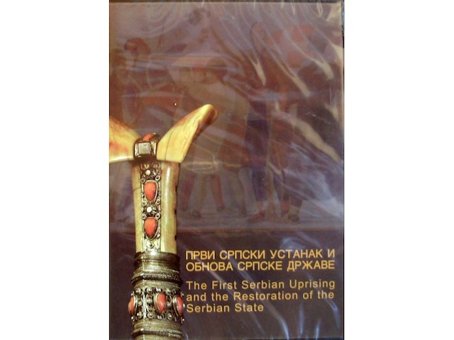 PRVI SRPSKI USTANAK I OBNOVA SRPSKE DRŽAVE - DVD