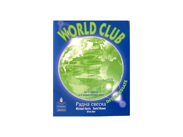 WORLD CLUB   radna sveska  Engleski jezik za 8. razred