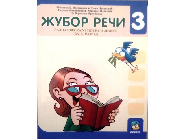 ŽUBOR REČI Radna sveska uz pouku o jeziku za 3. razred