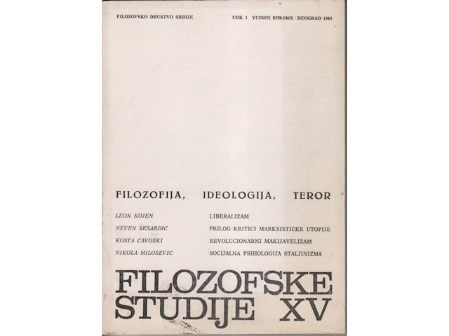 FILOZOFIJA, IDEOLOGIJA, TEROR / FILOZOFSKE STUDIJE XV