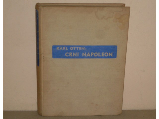 CRNI NAPOLEON - Karl Otten