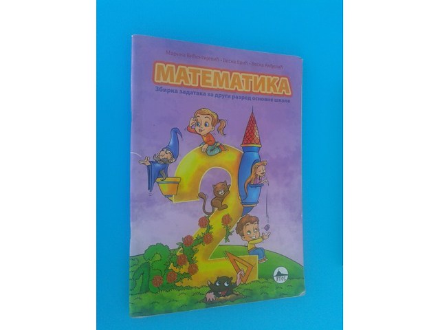 MATEMATIKA SA ZBIRKOM ZADATAKA - ZA 2 RAZRED SREDNJE