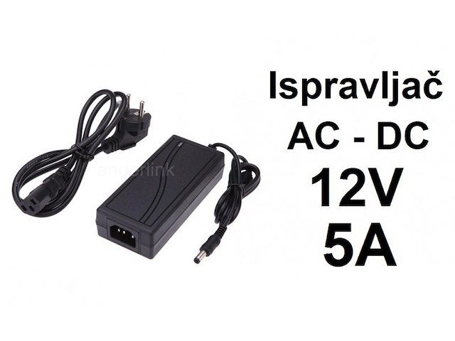 Ispravljac 12V - 5A - 5mm dzek