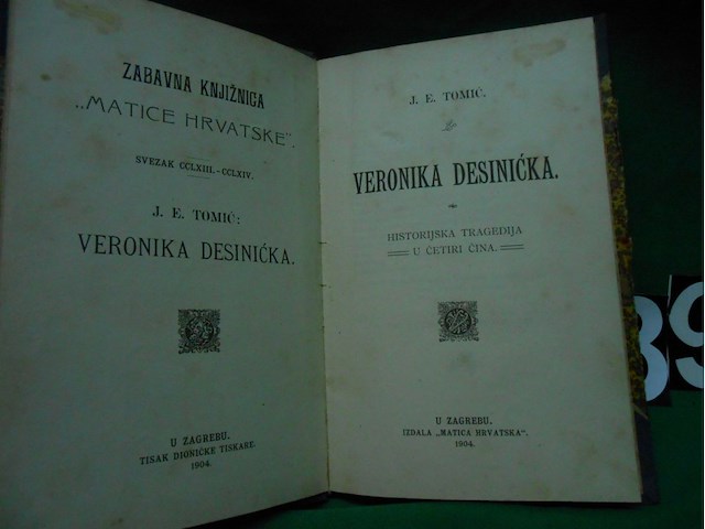 J.E.Tomić-VERONIKA DESNIĆKA-istor.tragedija 1904.