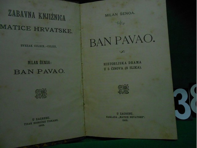 Milan Šenoa : BAN PAVAO-histor.drama 1904.g