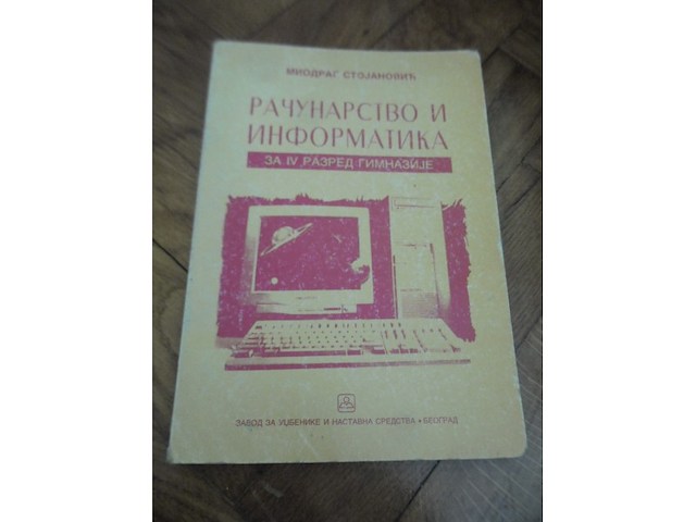 Informatika i racunarstvo za cetvrti razred gimnazije