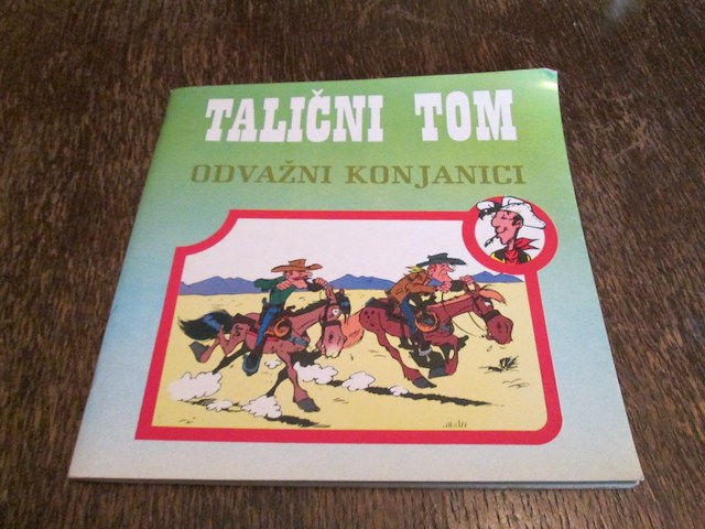 TALICNI TOM ODVAZNI KONJANICI