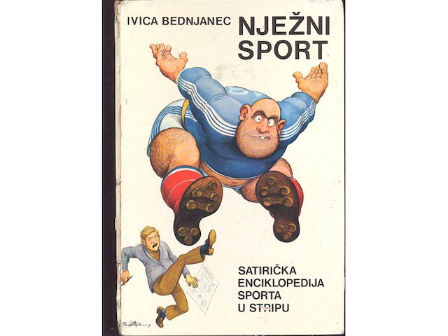 Nježni sport Ivica Bednjanec