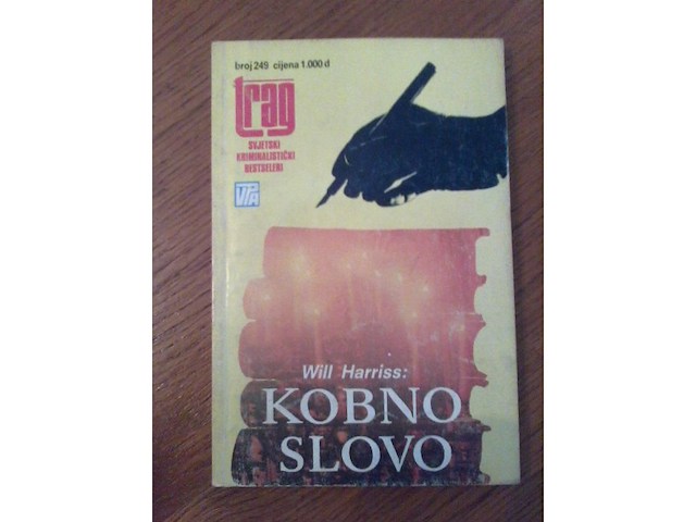 Kobno slovo - Will Harriss