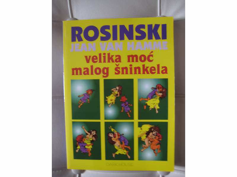 Rosinski - Velika moć malog Šninkela