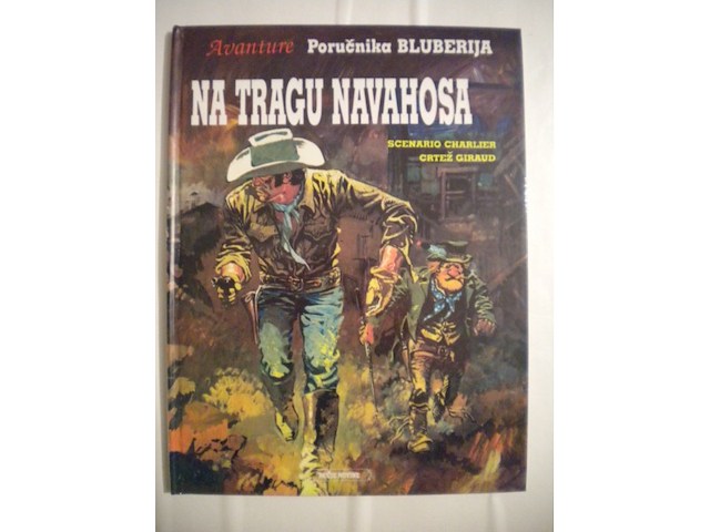 Poručnik Bluberi-Na tragu Navahosa