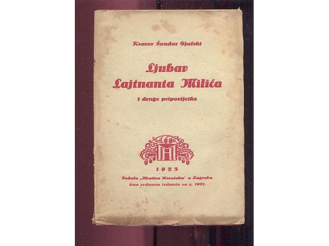 Ljubav lajtnata Milića i druge pripovjetke Ksaver Šando