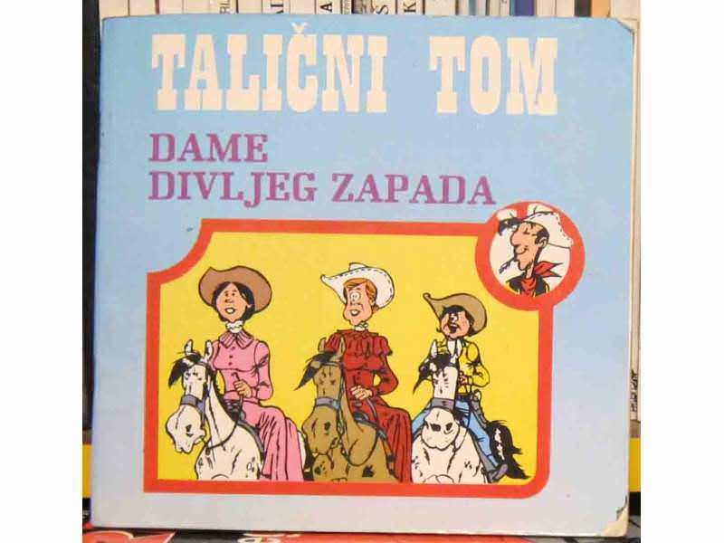 Talični Tom - Dame Divljeg zapada