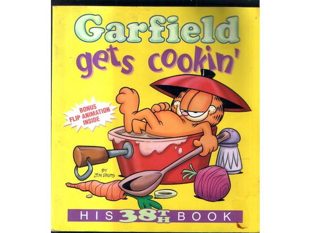 Garfield Gets Cookin`: His 38th Book-by JIM DAVIS