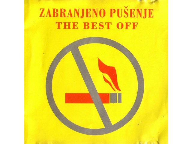 Zabranjeno Pušenje - The Best of