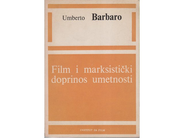 FILM I MARKSISTIČKI DOPRINOS UMETNOSTI