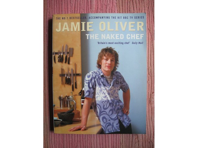 Jamie Oliver - The naked chef