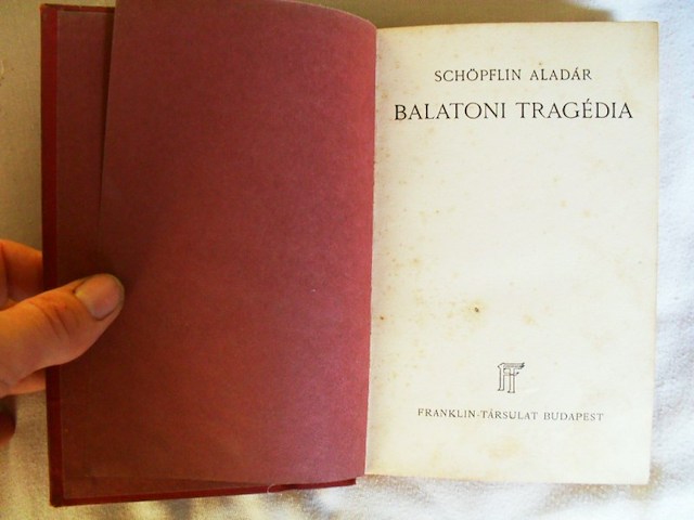 Schoplin Aladar - Balatoni tragedia, na madjarskom