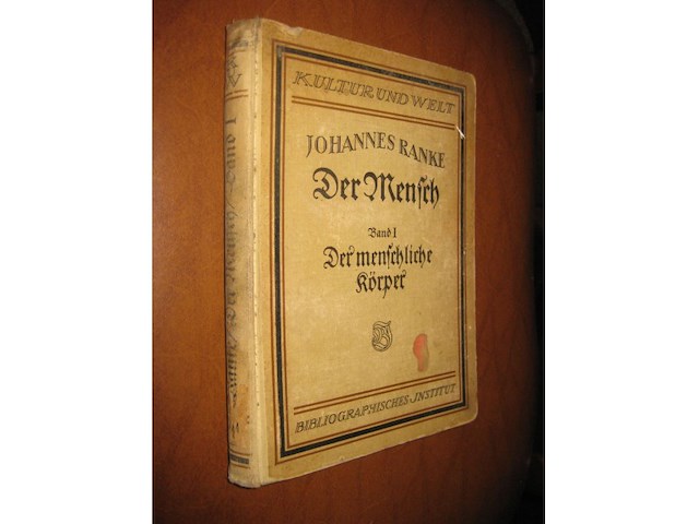 Johannes Ranke - Der Mensch (1920)