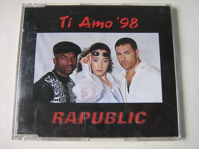 Rapublic - Ti Amo `98