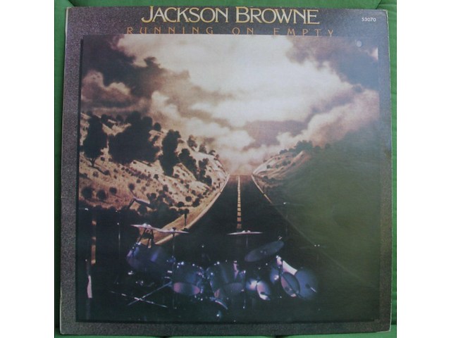 JACKSON BROWN - Running On Empty