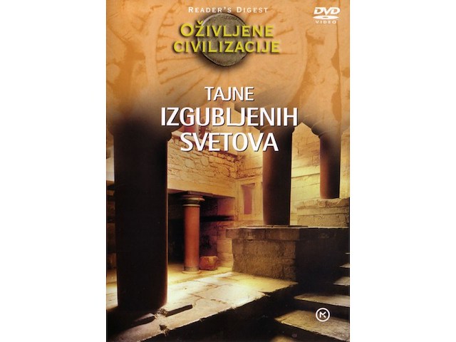 Oživljene Civilizacije - Tajne Izgubljenih Svetova