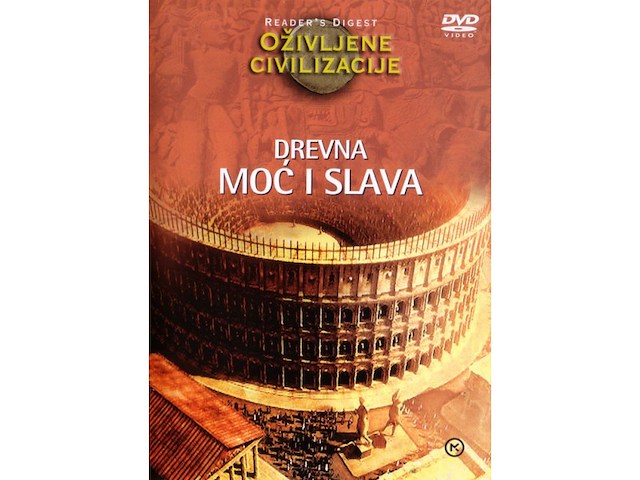 Oživljene Civilizacije - Drevna Moć i Slava