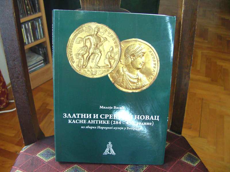 Zlatni i srebrni novac kasne antike, Miloje Vasić