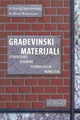 Građevinski materijali – hemija, struktura, tehnologija i korozija