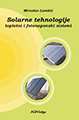 Solarne tehnologije - toplotni i fotonaponski sistemi
