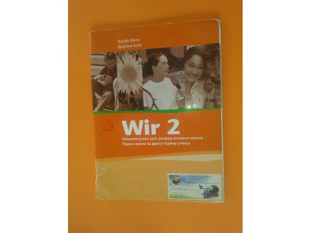 NEMAČKI JEZIK RADNA SVESKA ZA 6 RAZRED- WIR 2- KLETT