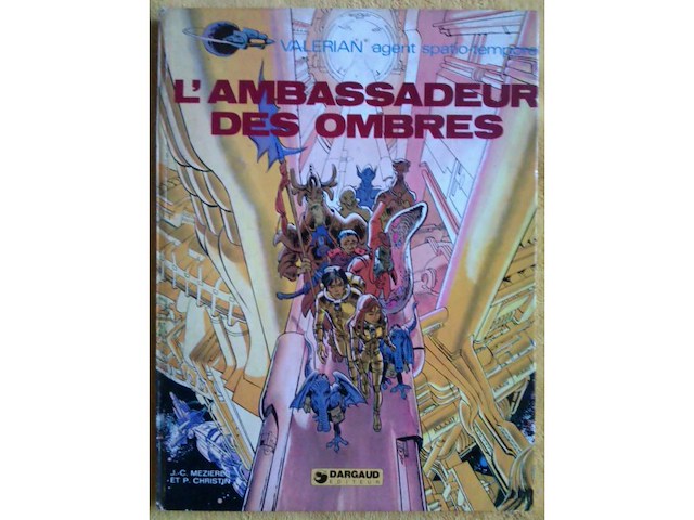 VALERIAN -L`AMBASSADEUR DES OMBRES