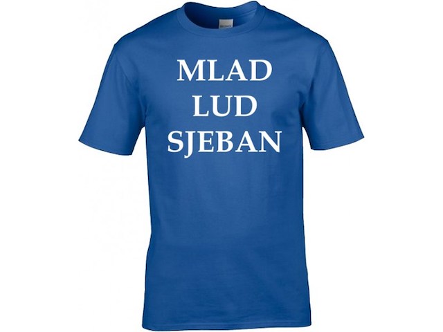 Majica Mlad lud sjeban