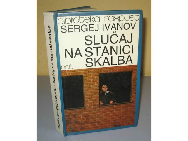 SLUČAJ NA STANICI SKALBA Sergej Ivanov