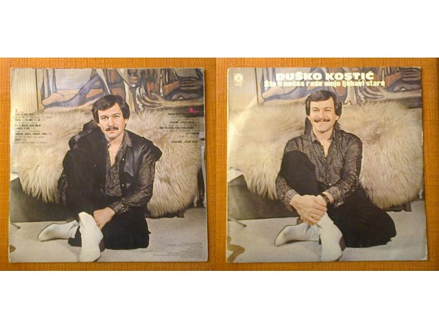 DUŠKO KOSTIĆ - Šta Li Noćas Rade Moje Ljubav Stare (LP)