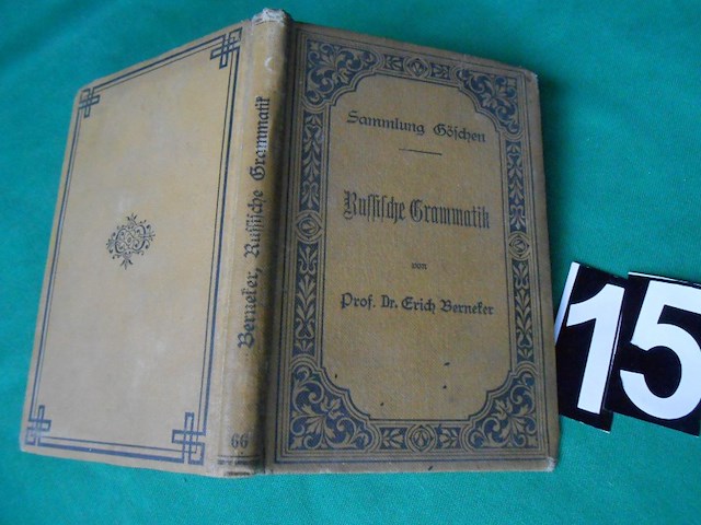 Russische grammatik von prof.Erich Berneker 1906.