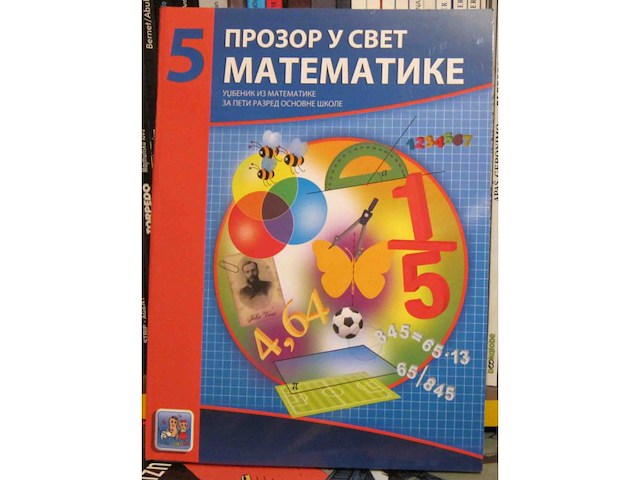 matematika 5 - udžbenik - Prozor u svet matematike