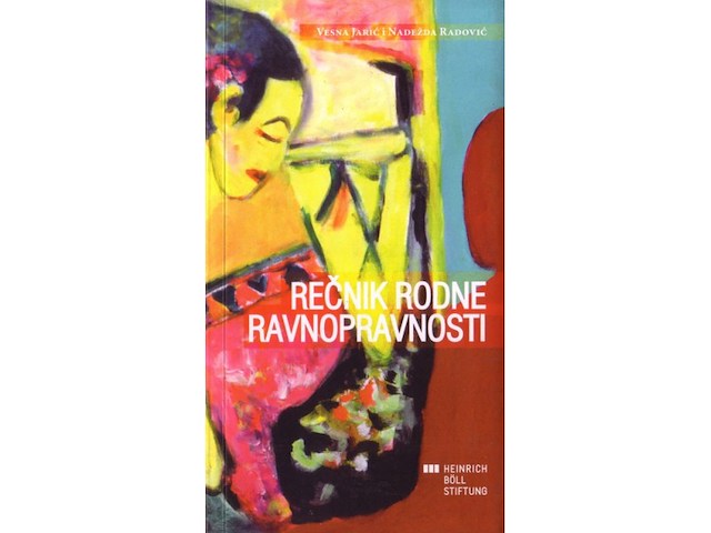 Rečnik Rodna Ravnopravnosti - Vesna Jarić i Nadežda Rad