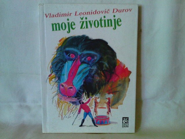 Moje životinje - Vladimir Leonidovič Durov